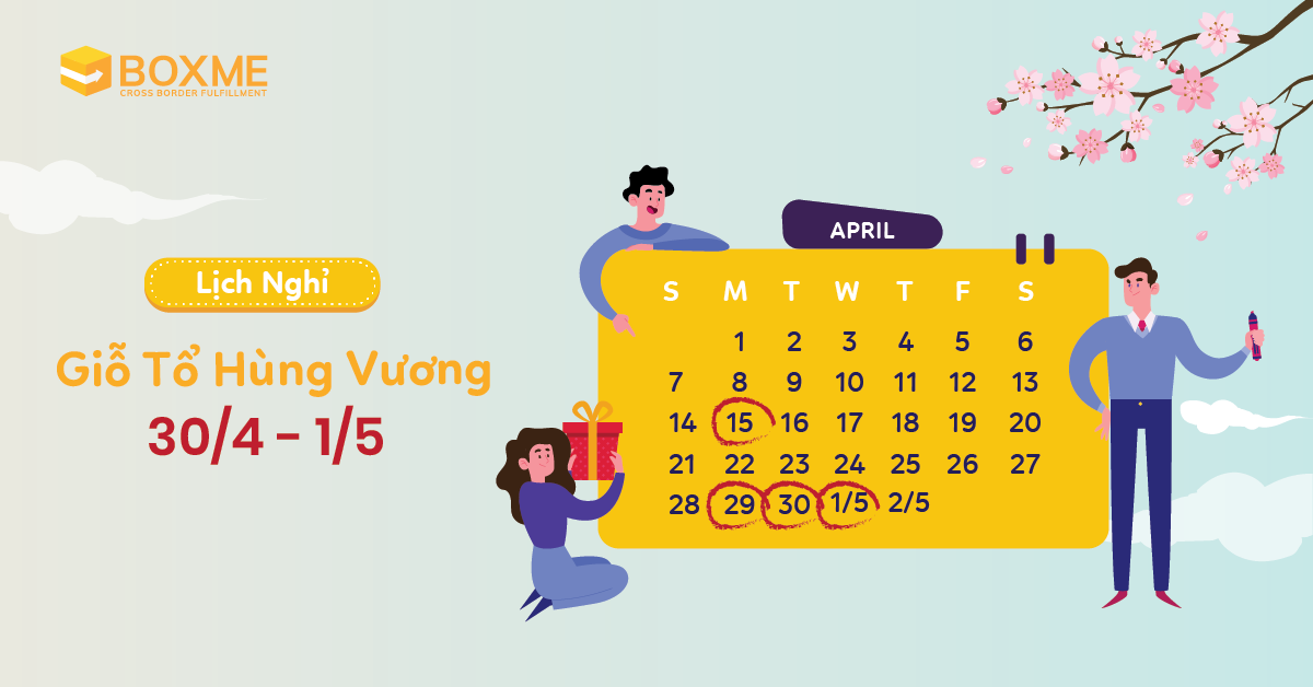 Boxme thông báo lịch nghỉ lễ Giỗ Tổ Hùng Vương, 30/4 và 1/5/2019